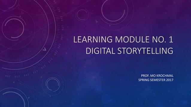 Learning module 1 digital storytelling | PPTX | Homework and Study ...