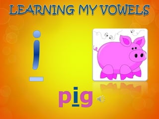 Learning my Vowels | PPTX