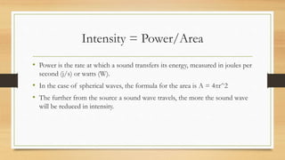 LO4 PHYS 101 - Wave Power and Intensity | PPTX