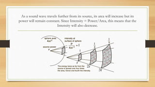 LO4 PHYS 101 - Wave Power and Intensity | PPTX