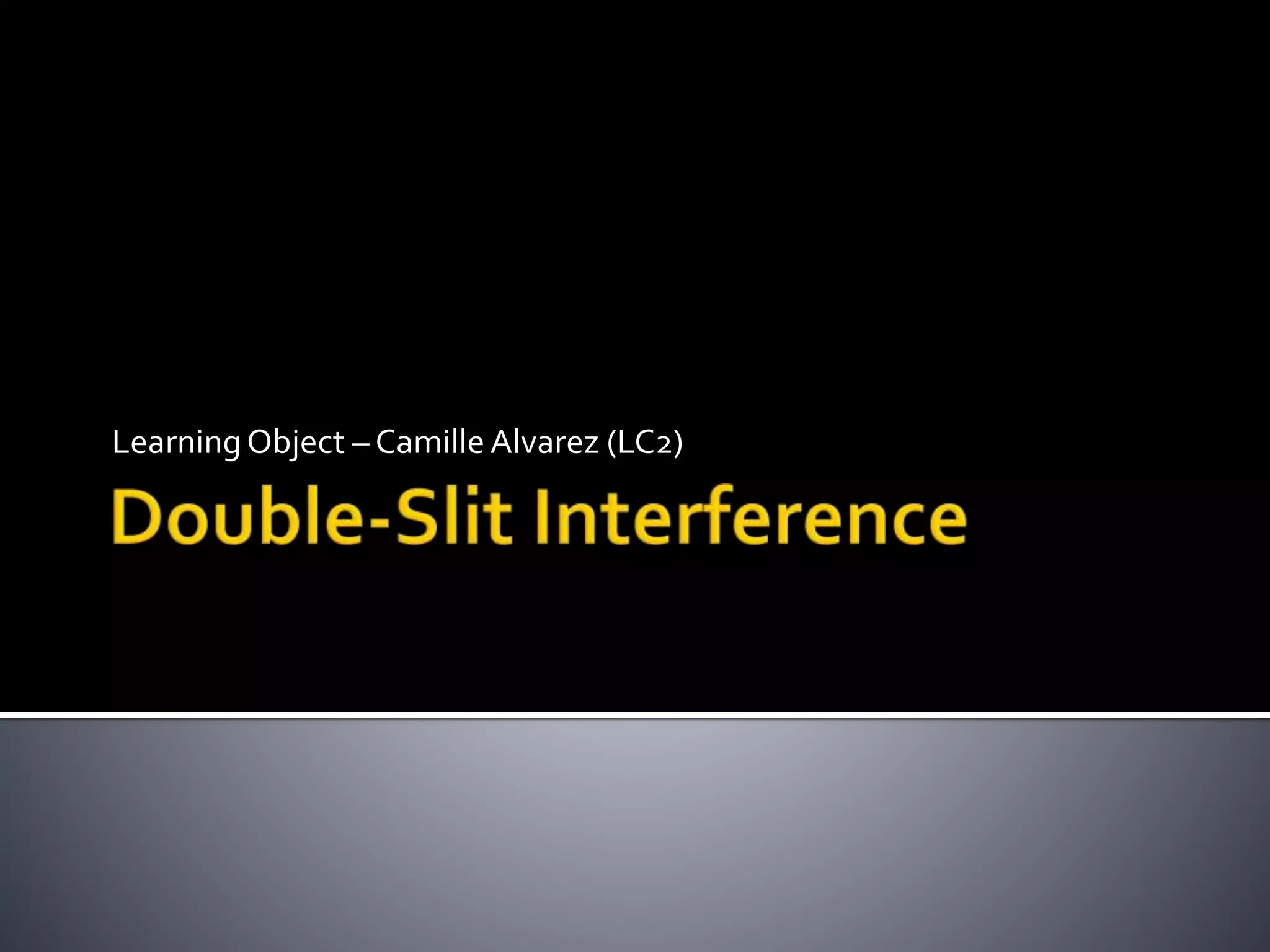 Double-Slit Interference | PPTX