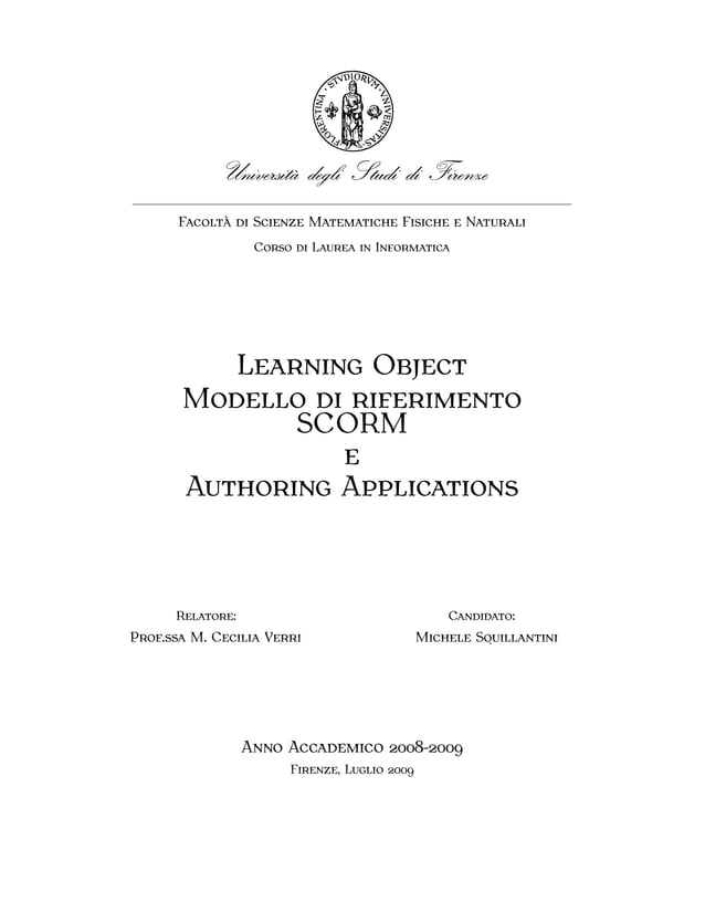 LEARNING OBJECT MODELLO DI RIFERIMENTO SCORM E AUTHORING APPLICATIONS | PDF