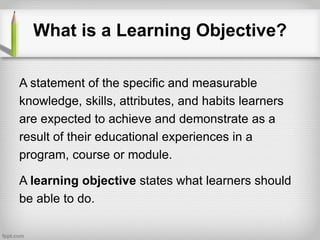 Learning Objectives and Bloom's Taxonomy | PPT