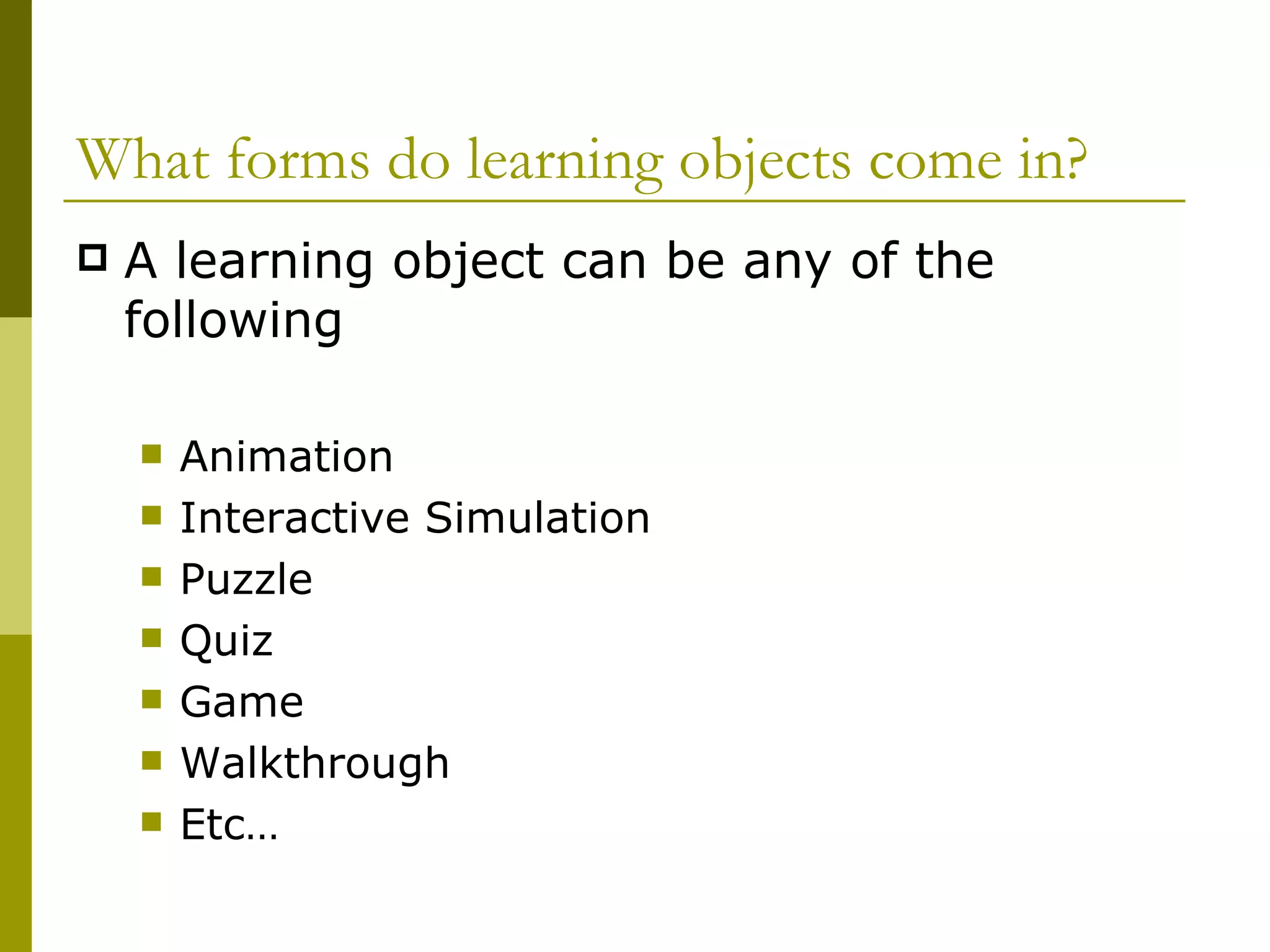Reusable Learning Objects: Designing and Archiving | PPT | Web Development | Internet