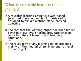 Reusable Learning Objects: Designing and Archiving | PPT | Web Development | Internet