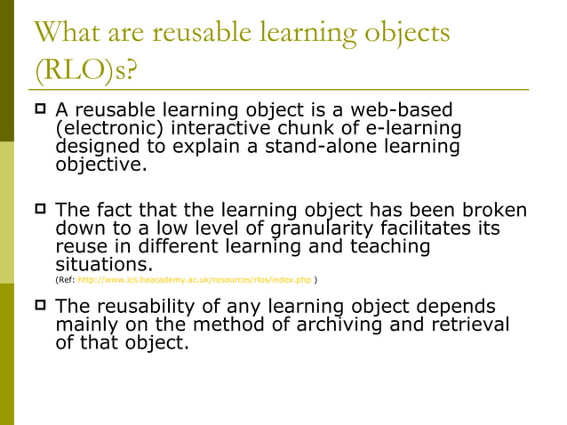 Reusable Learning Objects: Designing and Archiving | PPT | Web ...