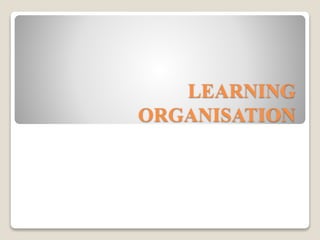 Learning organisation | PPT