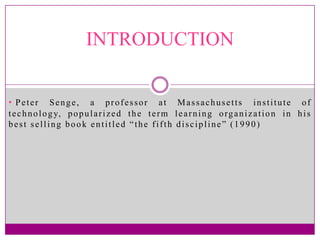 Learning organization | PPTX | Business | Business and Finance