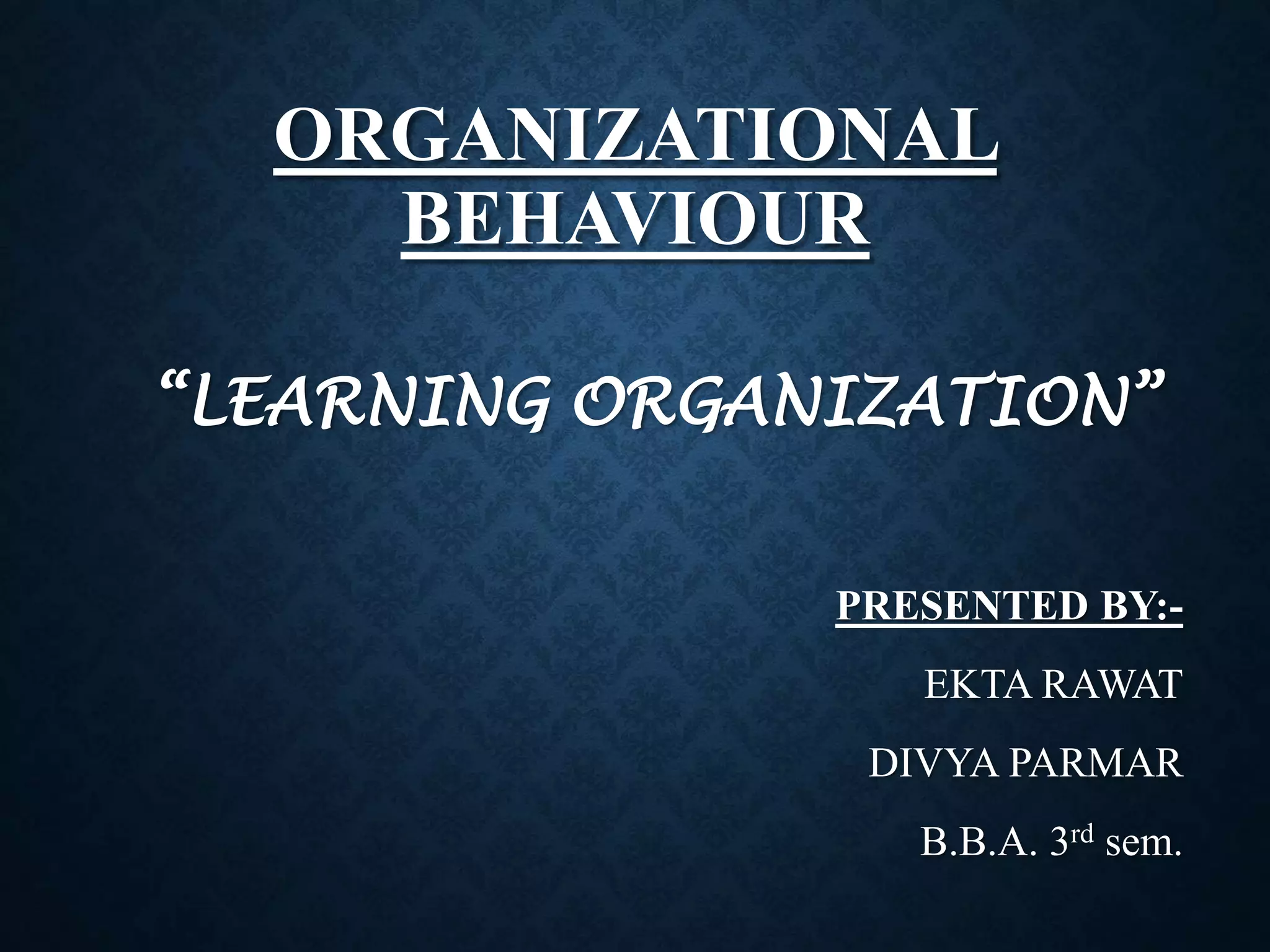 Learning organization | PPTX