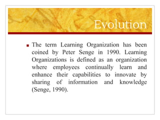 LEARNING ORGANIZATION, MEANING , TYPES, FEATURES | PDF