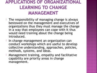 Learning organization and change management power point | PPT