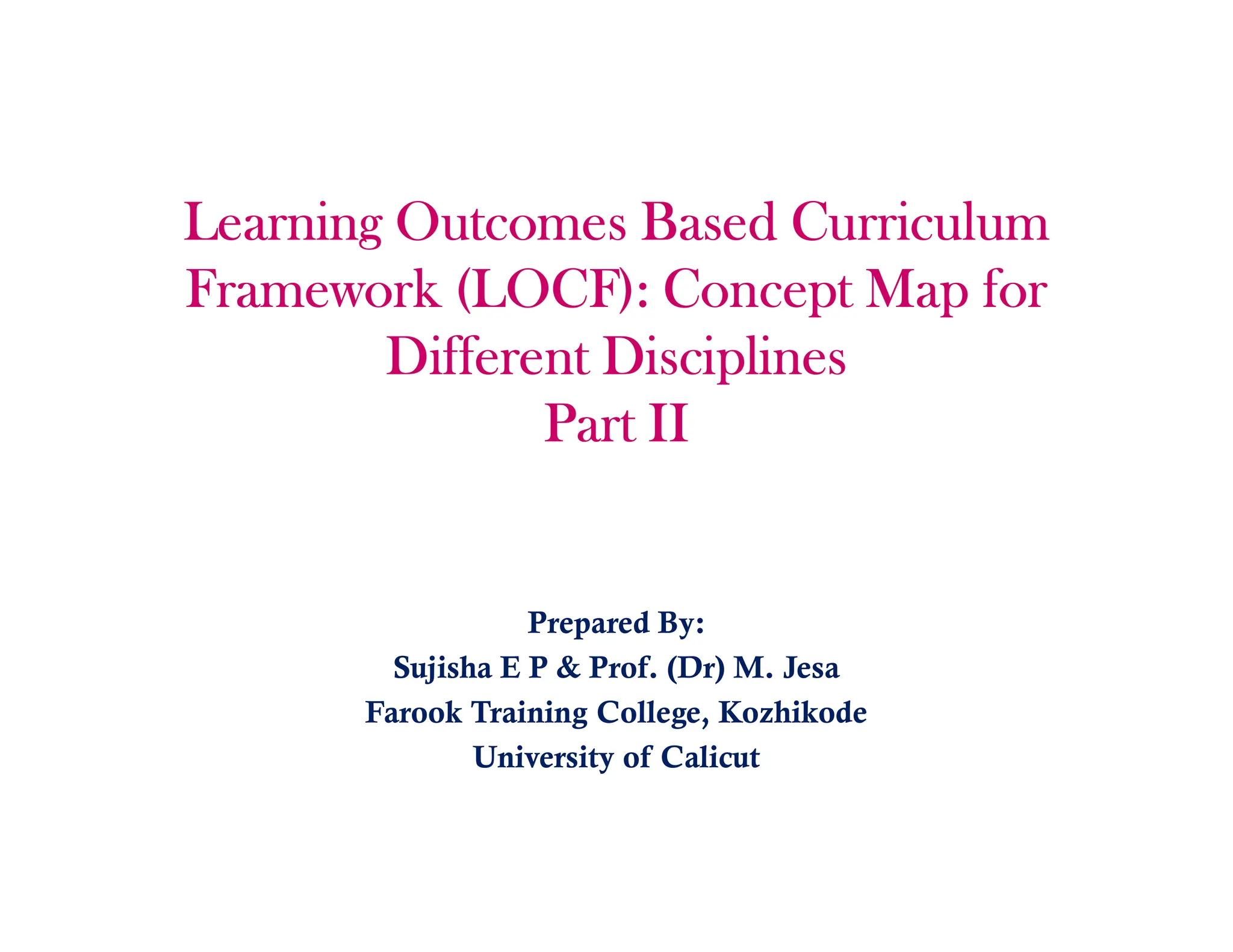 Learning Outcomes Based Curriculum Framework (LOCF): Concept Map for ...
