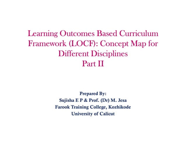 Learning Outcomes Based Curriculum Framework (LOCF): Concept Map for ...