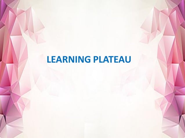 Learning plateau | PDF | Homework and Study | Education