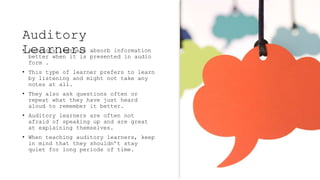 Learning Preferences for Educators at all levels of learning. | PPTX