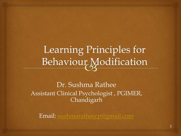 Learning principles for behaviour modification | PPTX