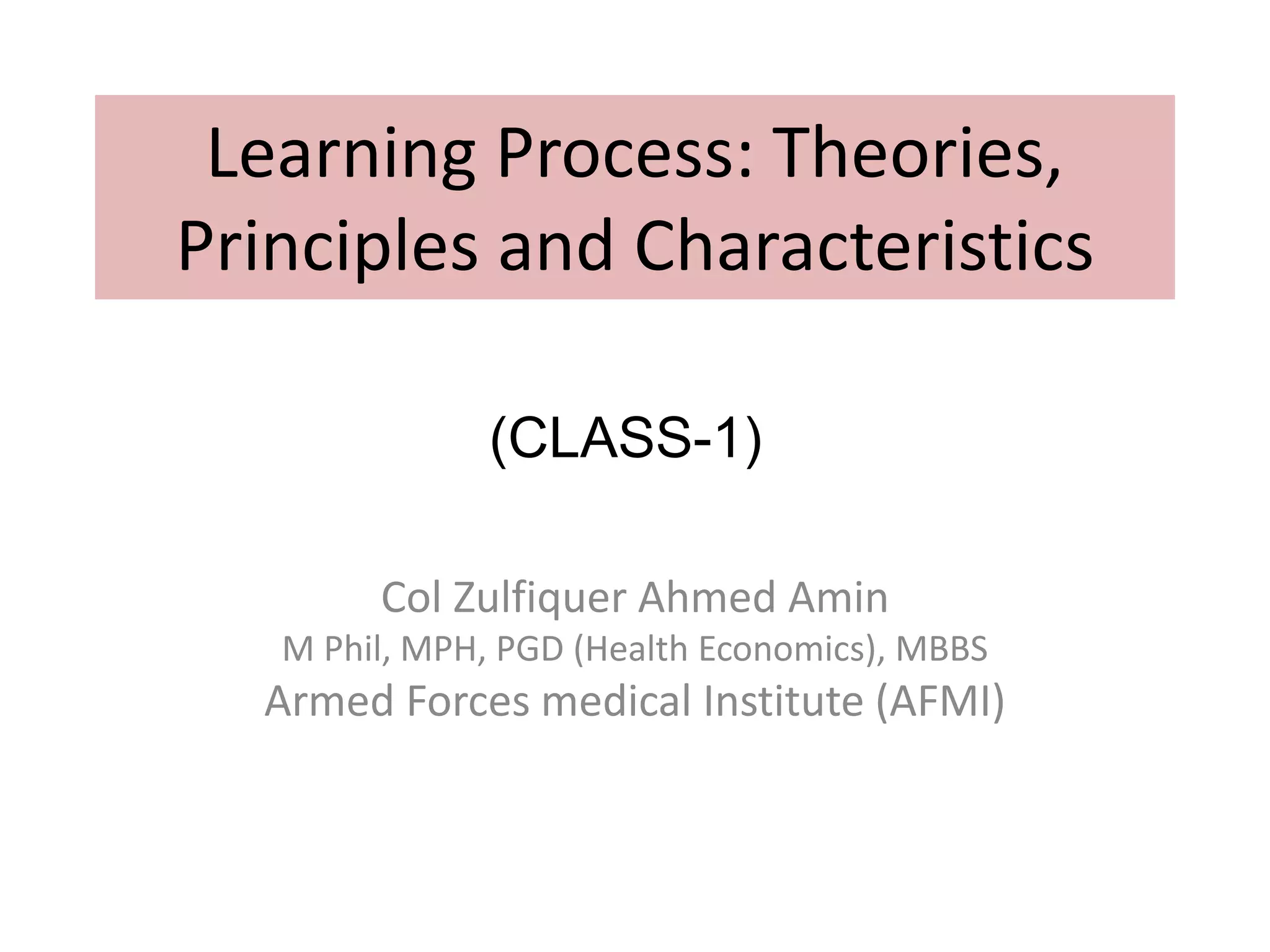 learningprocess-theoriesprinciplesandcharacteristicslec-1-171008163423.pdf