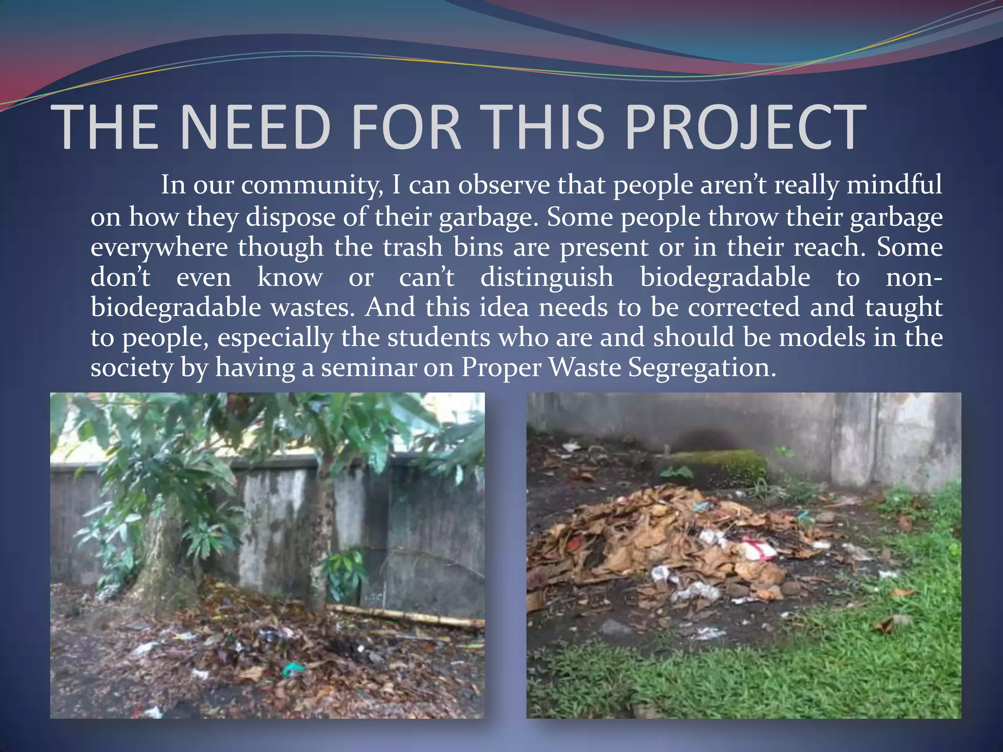 Learning Proper Waste Segregation: A Start In Saving Mother Earth | PPTX