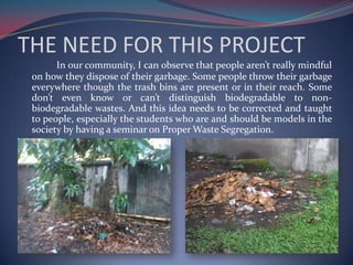 Learning Proper Waste Segregation: A Start In Saving Mother Earth | PPTX