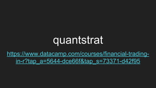 how to learn quantmod and quantstrat by yourself | PDF