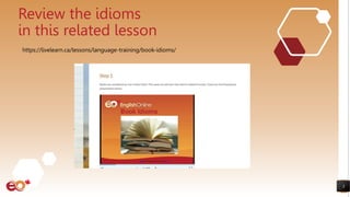Learning Resources - Based on Book Idioms.pptx