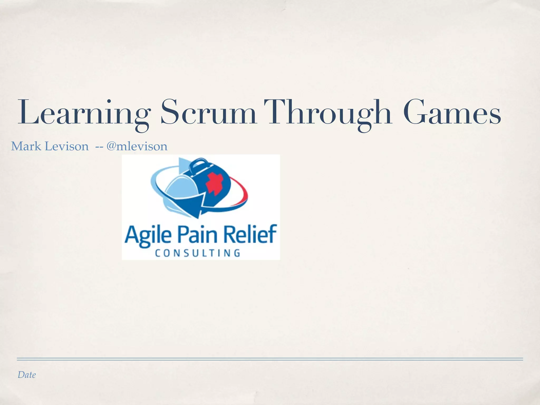 Learning Scrum through games | PPT