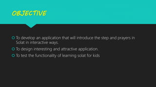 Learning solat using mobile application | PPTX