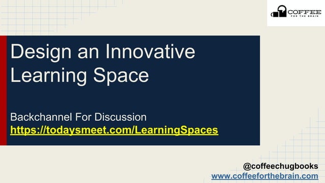 Design an Innovative Learning Space | PPT