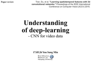 Learning spatiotemporal features with 3 d convolutional networks | PPT