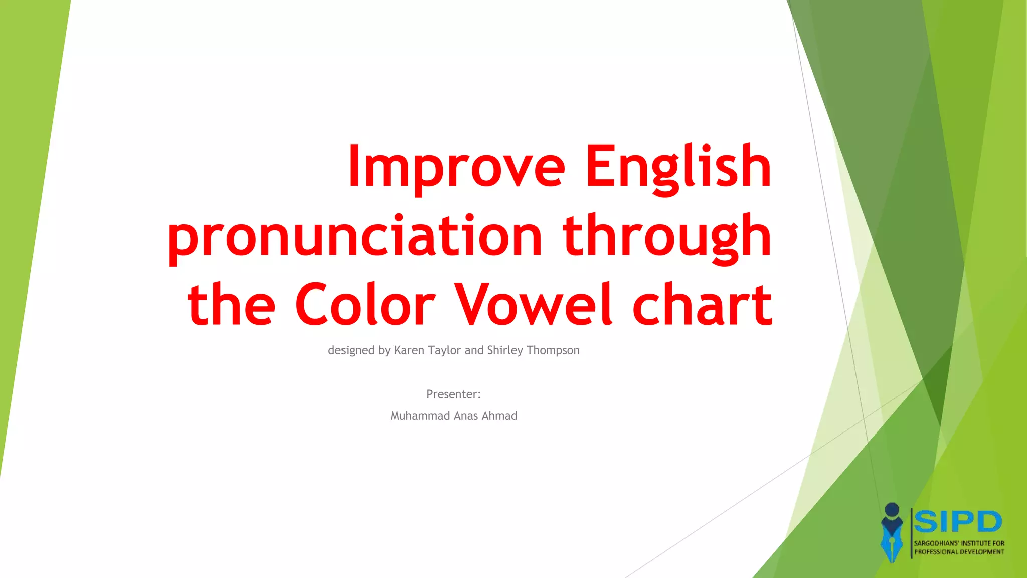 Learning spoken english with color vowel chart | PPT