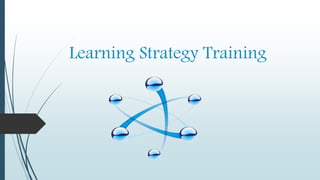 Learning strategy training 2 | PPT