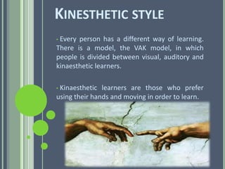 Learning style (Kinaesthetic) | PPT