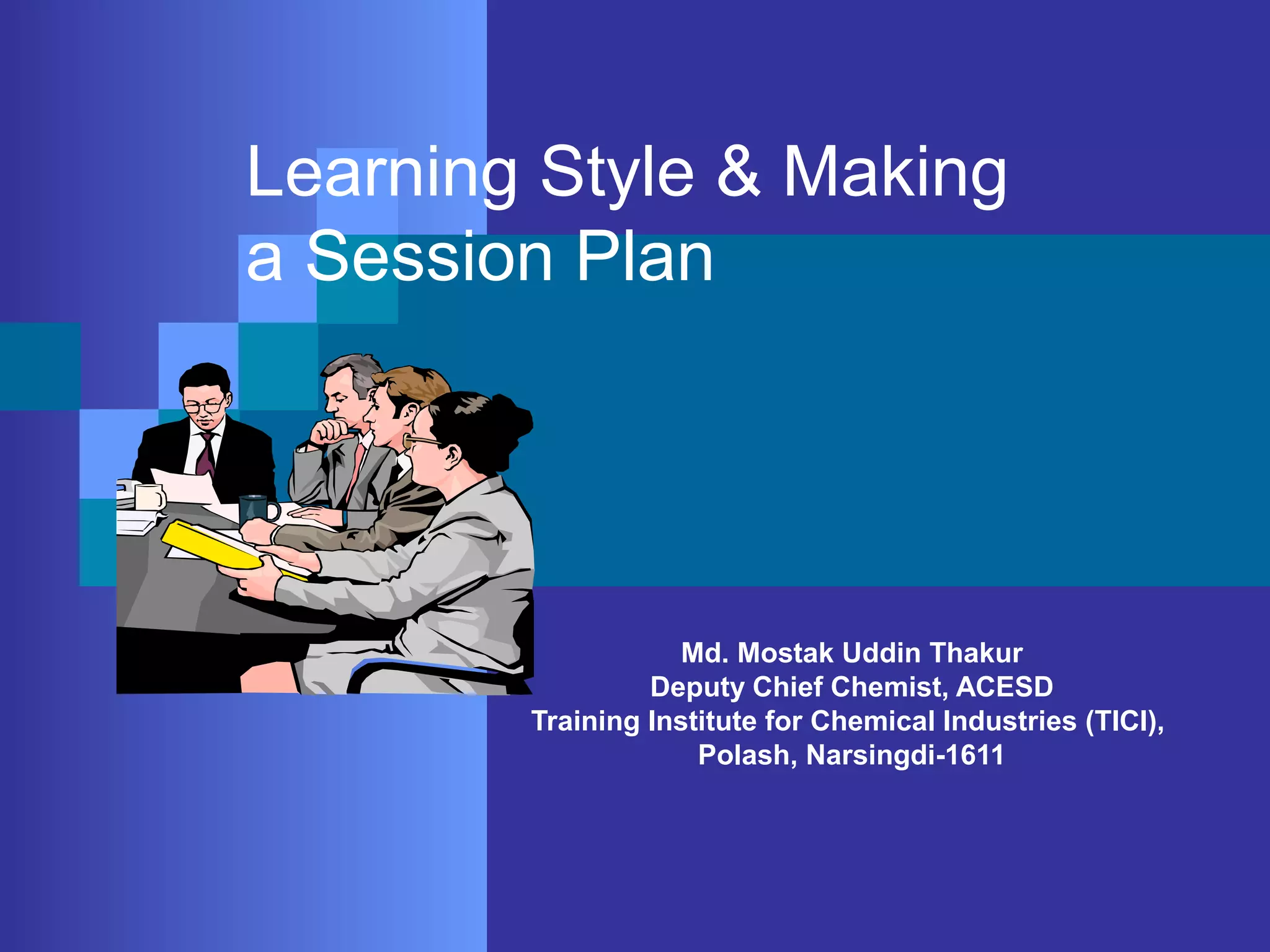 Learning Style & Making a Session Plan | PPT