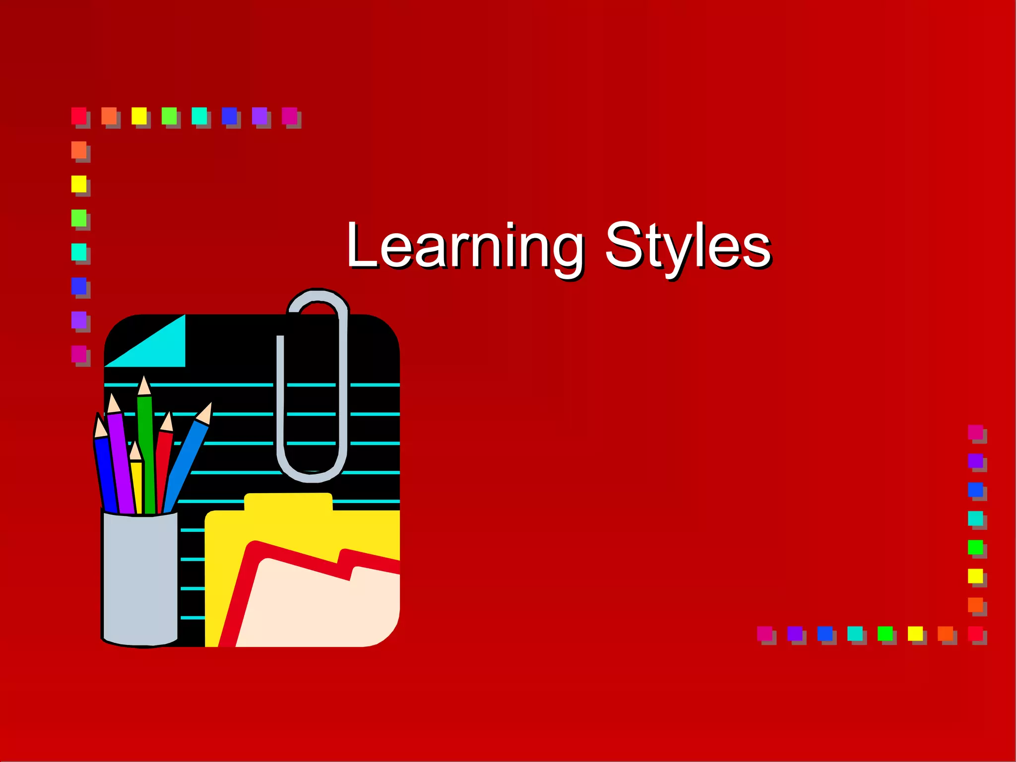 Learning style ppt | PPT