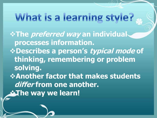 Learning styles | PPTX | Education