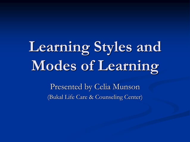 Learning Styles and Modes of Learning | PPT