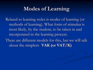 Learning Styles and Modes of Learning | PPT