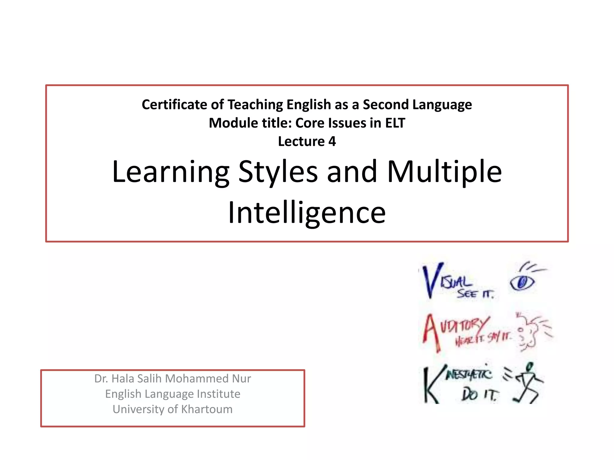 Learning styles and multiple intelligence | PPTX