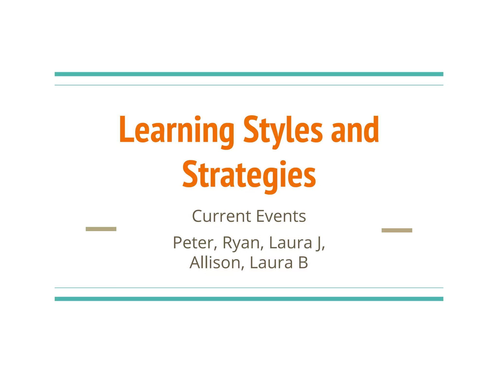 Learning styles and strategies | PPTX
