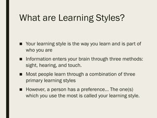What are Learning Styles and how does knowing your learning styles ...