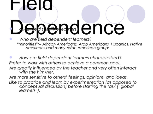 Learning styles: Field Independence and Field Dependence | PPT