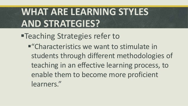 SOLUTION: Learning Styles & Strategies Sequence of Presentation - Studypool