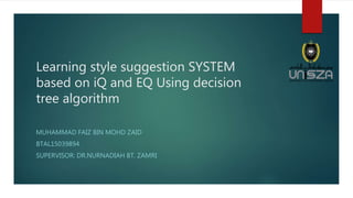 Learning style suggestion system based on IQ and EQ using decision | PPT