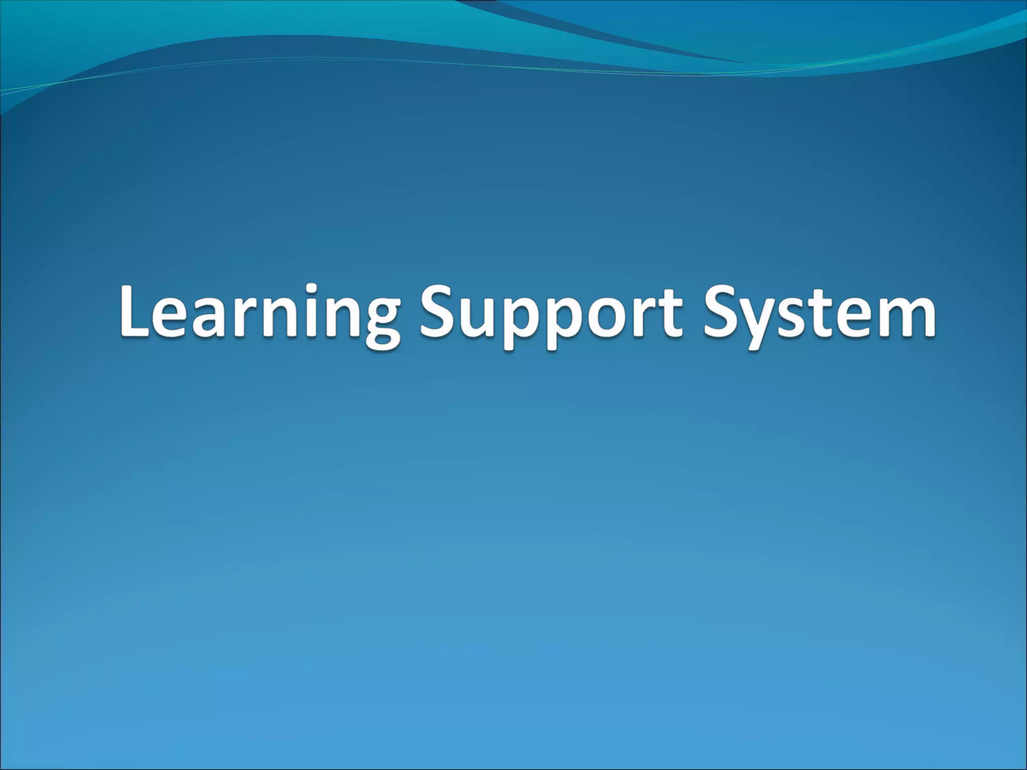 Learning Support System | PPT