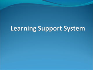 Learning Support System | PPT