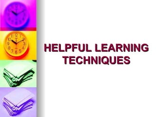 Helpful learning techniques for children | PPT
