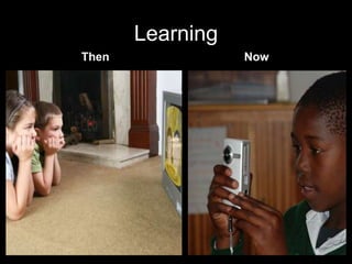 Learning Then And Now | PPTX | Technology & Computing