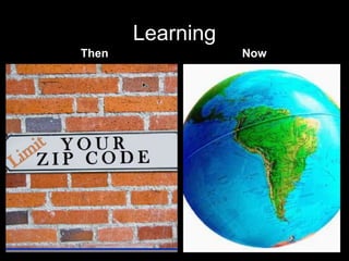 Learning Then And Now | PPTX | Technology & Computing