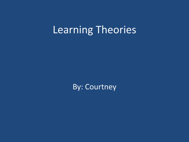 Learning Theories | PPT