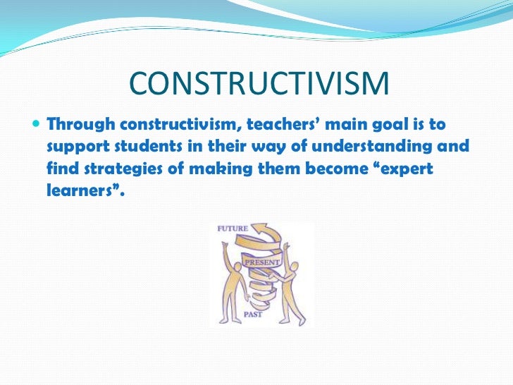 Learning theory - Constructivism